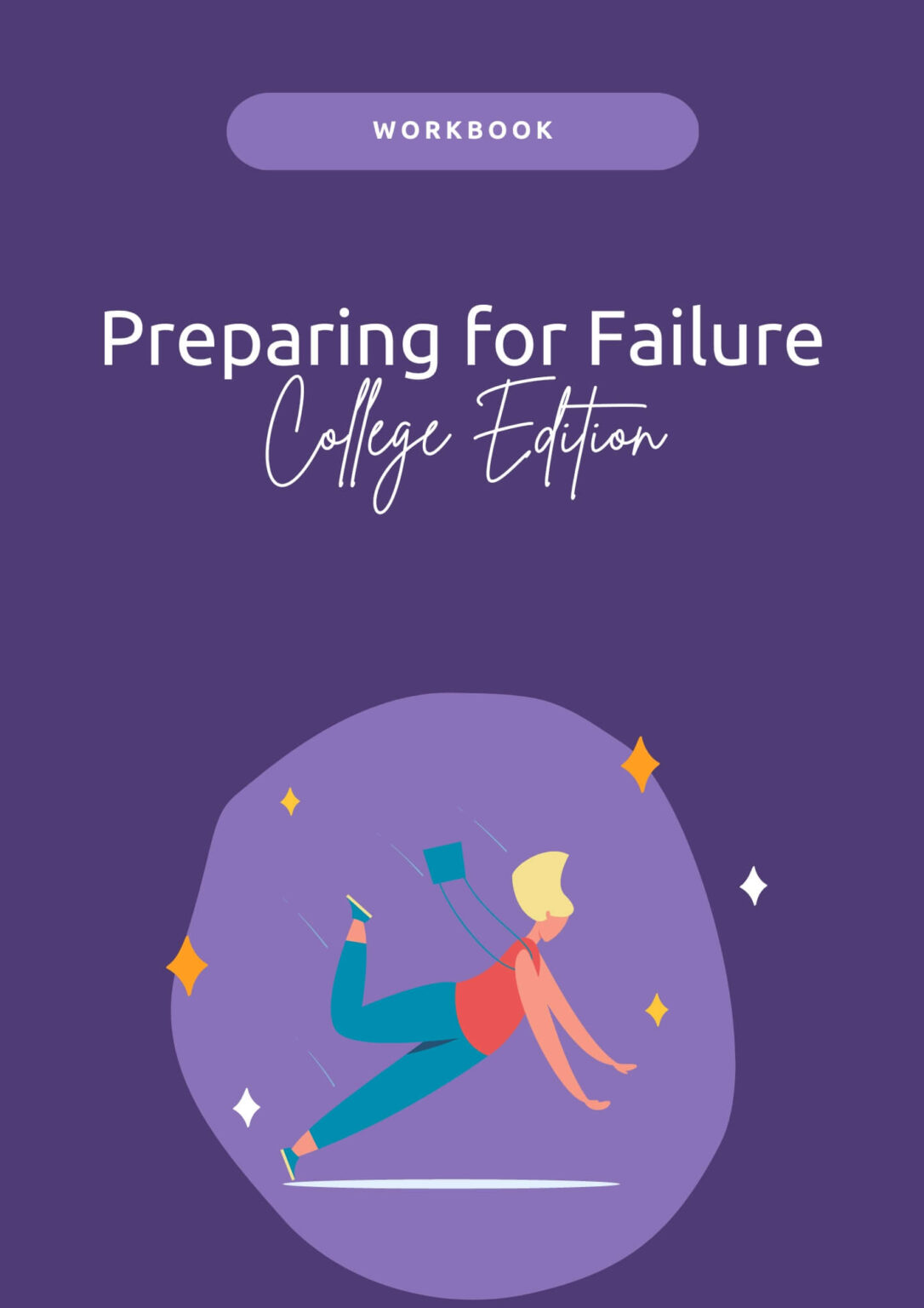 How To Fail In College